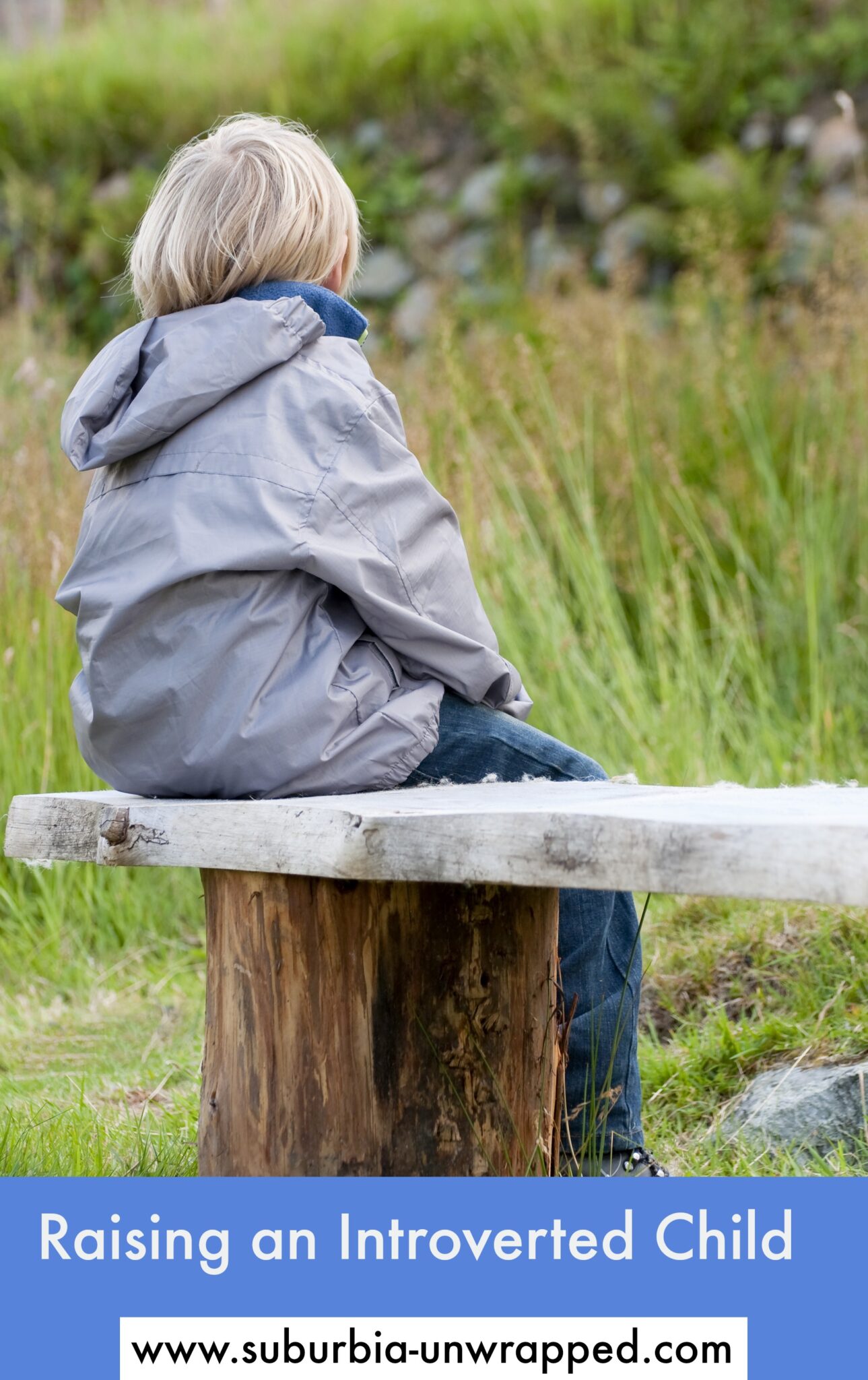 A Mom's Take on Raising an Introverted Child - Suburbia Unwrapped