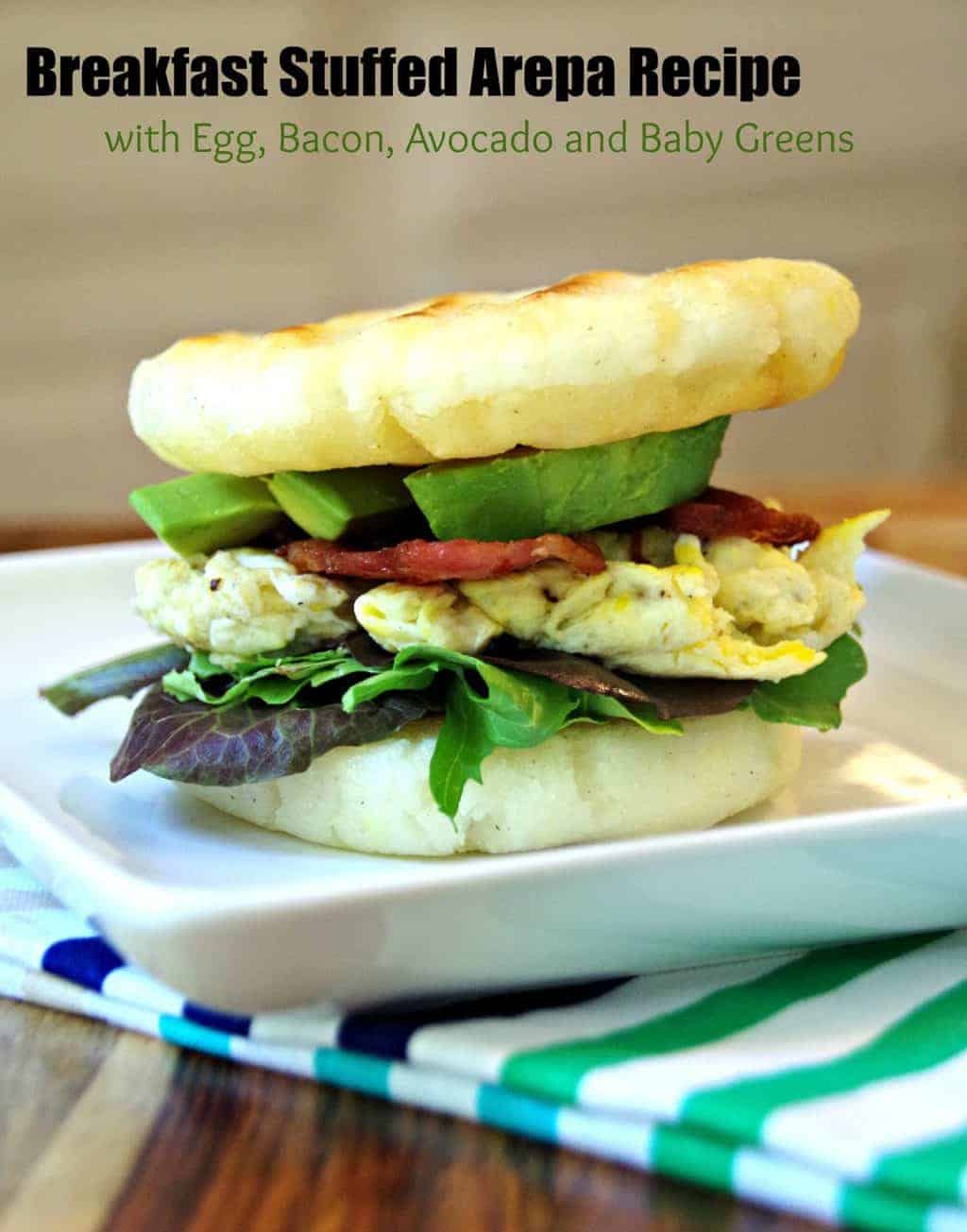Breakfast Stuffed Arepa Recipe with Egg, Bacon, Avocado and Baby Greens ...