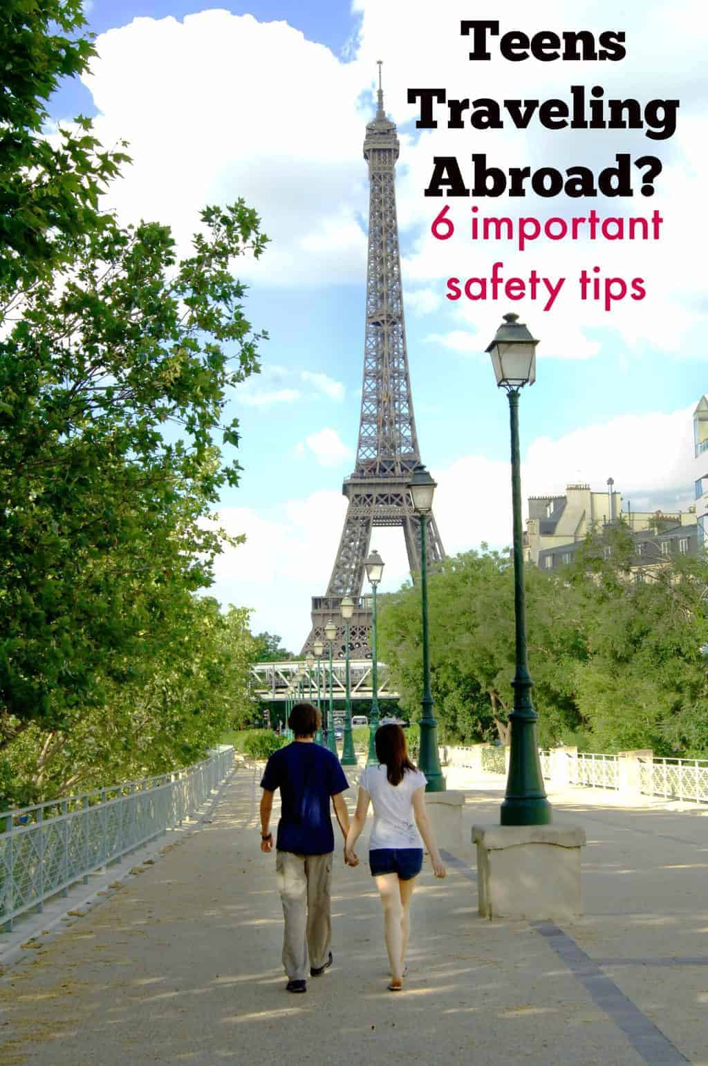 Teen Safety Tips for Traveling Abroad - Suburbia Unwrapped