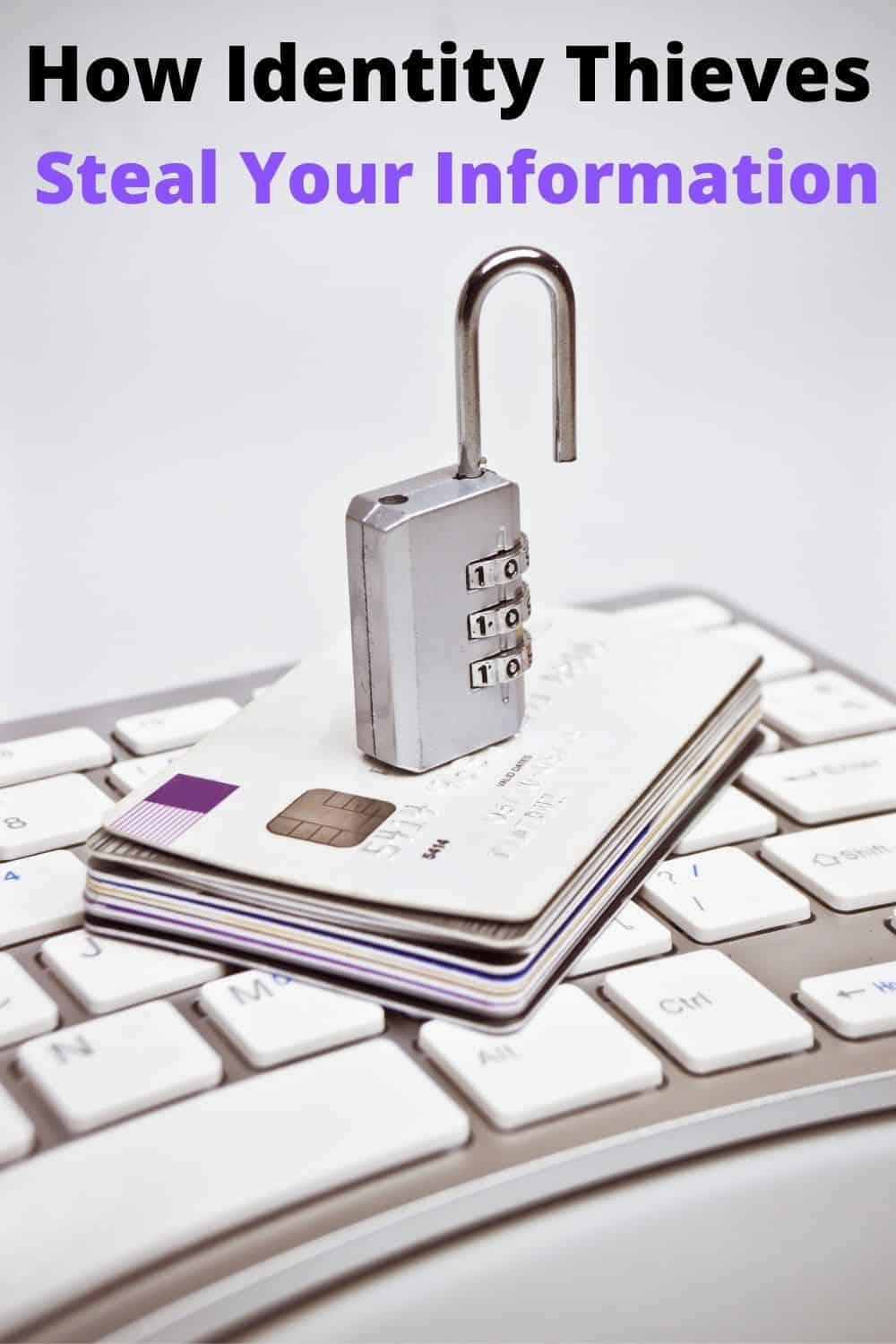 How Identity Thieves Steal Your Information - Suburbia Unwrapped